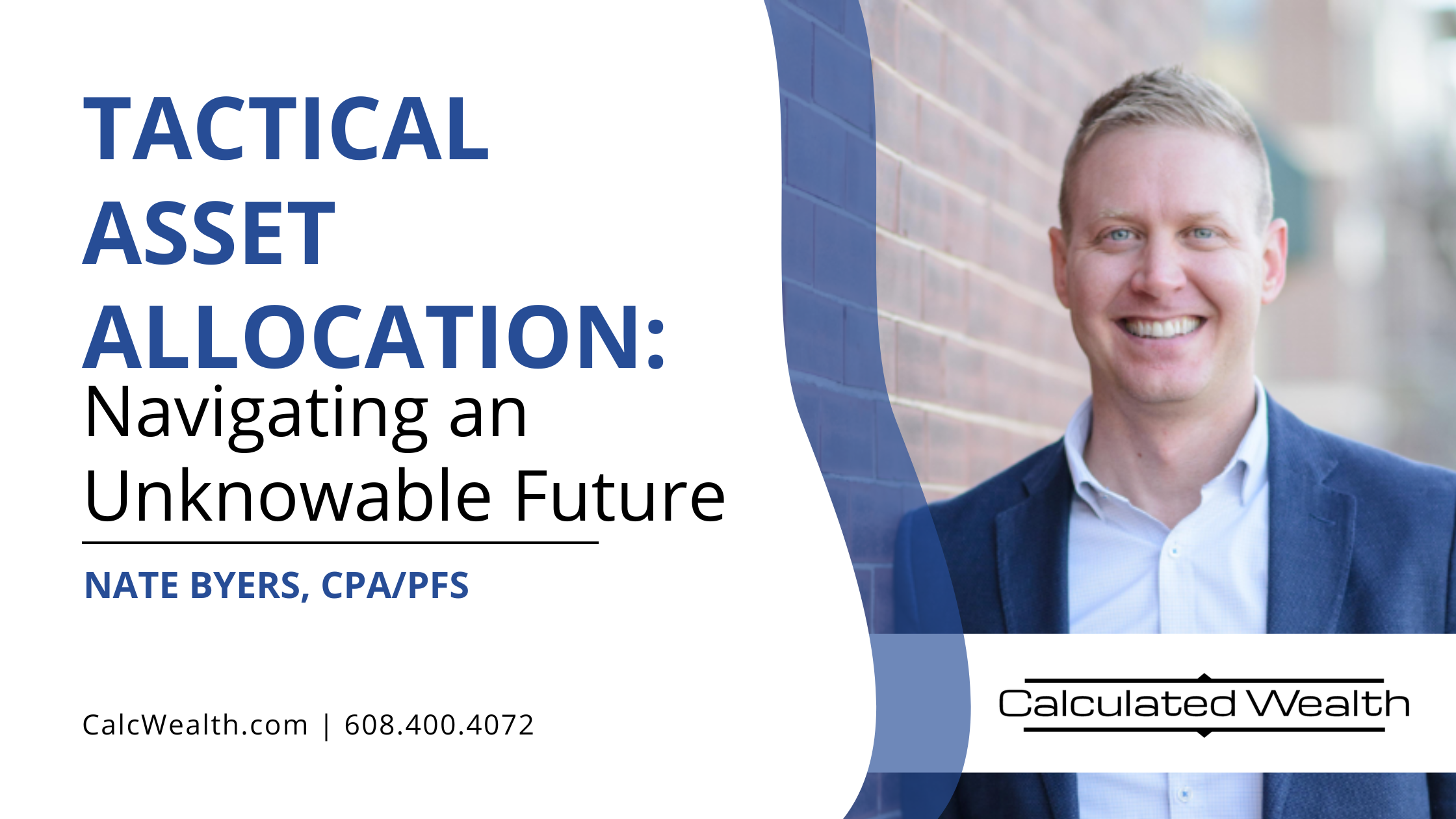 Tactical Asset Allocation: Navigating an Unknowable Future - Calculated ...